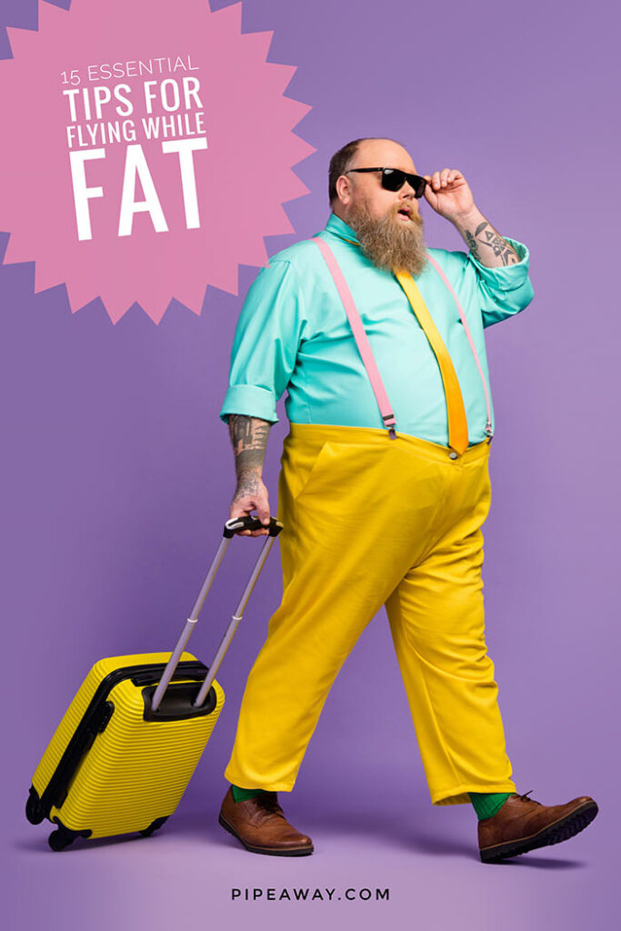 Fat People on Planes: How to Survive Flying While Fat - Pipeaway