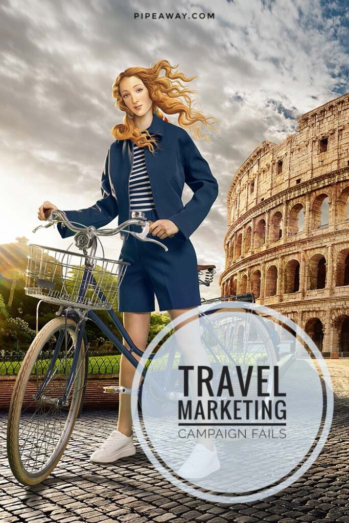 8 Most Embarrassing Mistakes in Tourism Campaigns - Pipeaway